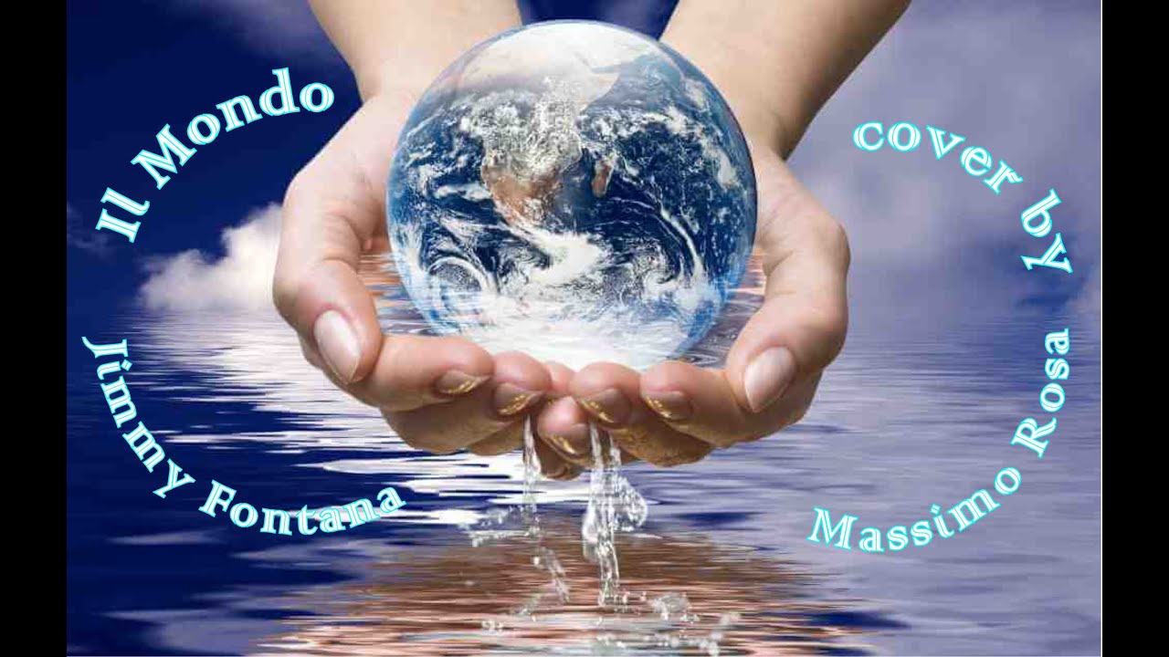 Il Mondo (The World) cover by Massimo Rosa - YouTube