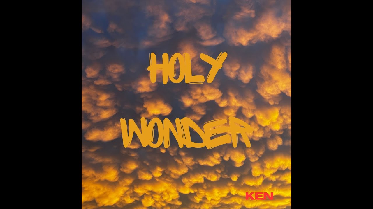KEN - Holy Wonder (Official Audio) - YouTube
