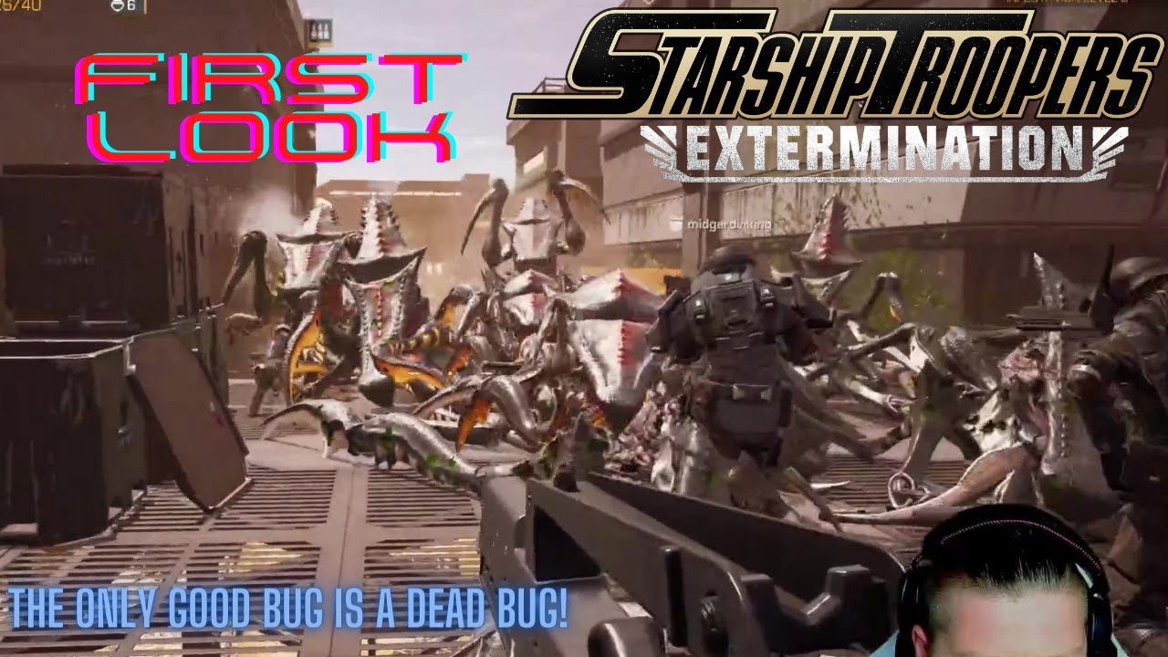 The only good bug is a dead bug! | Starship Troopers Extermination ...