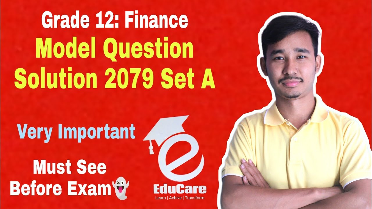 Class 12 Finance Model Question Solution 2079 Set A || Garde 12 ...