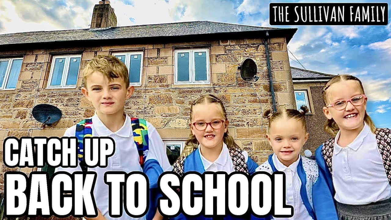 BACK To SCHOOL Catch Up | The Sullivan Family - YouTube
