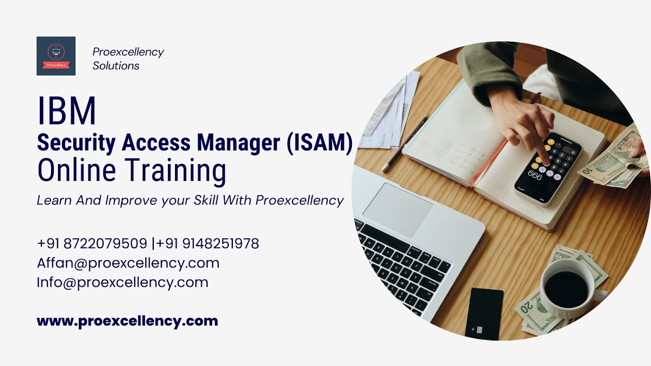 IBM ISAM Online Training with Proexcellency: Learn from Industry ...