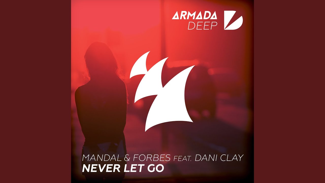 Never Let Go - YouTube