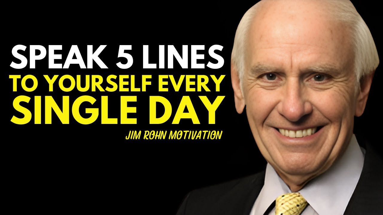 Speak 5 Lines To Yourself Every single Day|jim Rohn Affirmation - YouTube