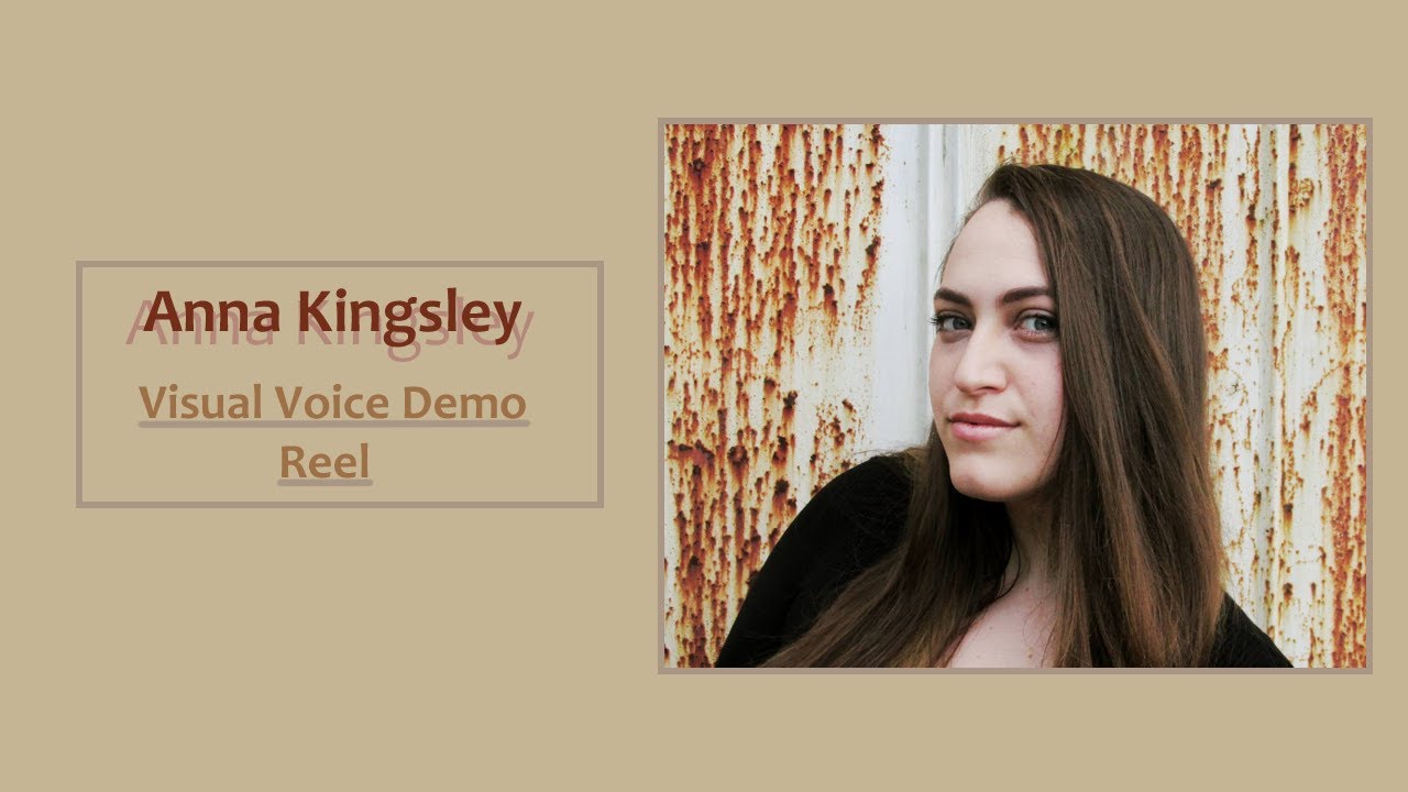 Anna Kingsley Visual Demo Reel - YouTube