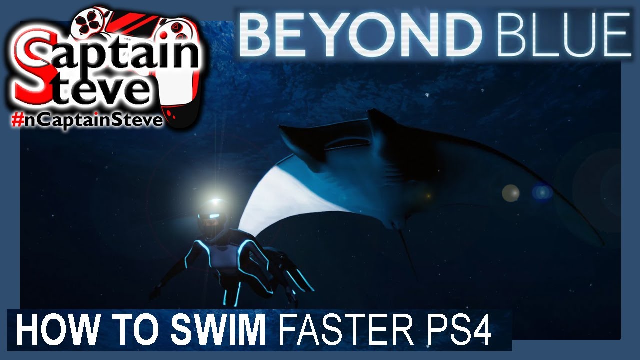Beyond Blue PS4 How To Swim Faster Hints Tips Guide Playstation 4 ...
