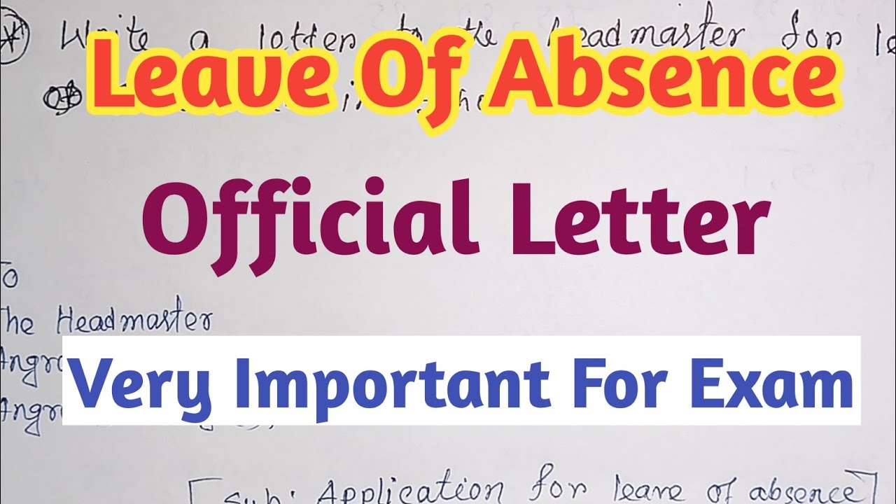 Official Letter//Application For Leave Of Absence//Important For Exam ...
