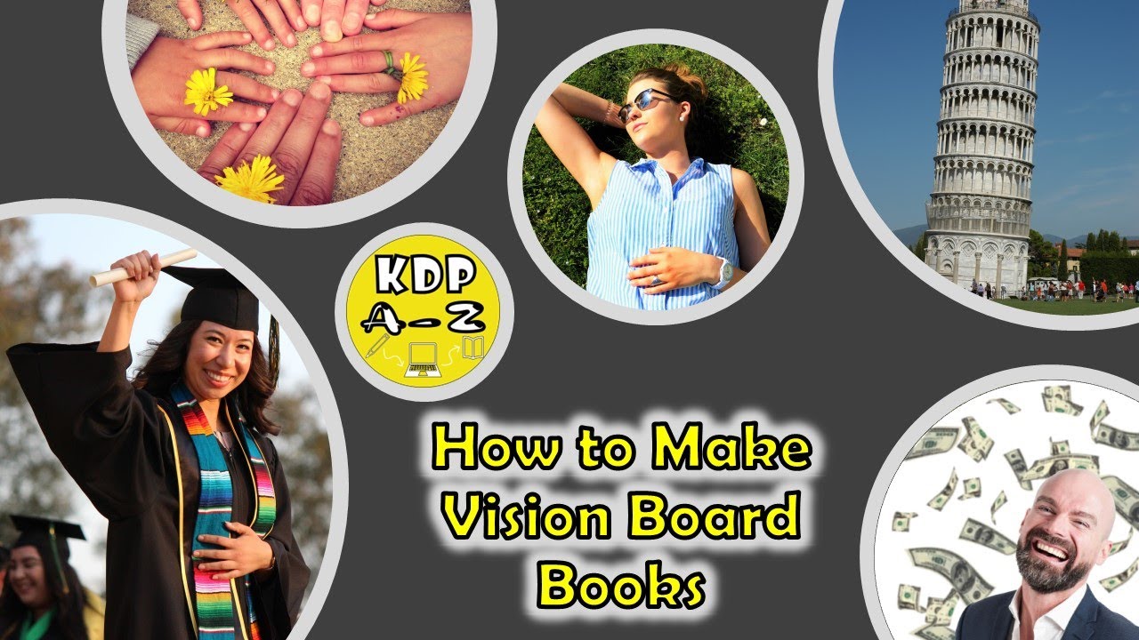 How to Make Vision Board Books For Self Publishing and Making Passive ...