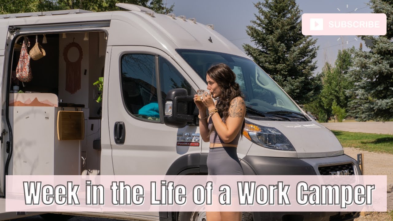 Week in the Life of a WORK CAMPER // VAN LIFE and Seasonal Work (VAN ...