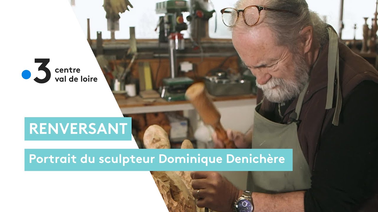 Loir-et-Cher : portrait du sculpteur Dominique Denichère - YouTube