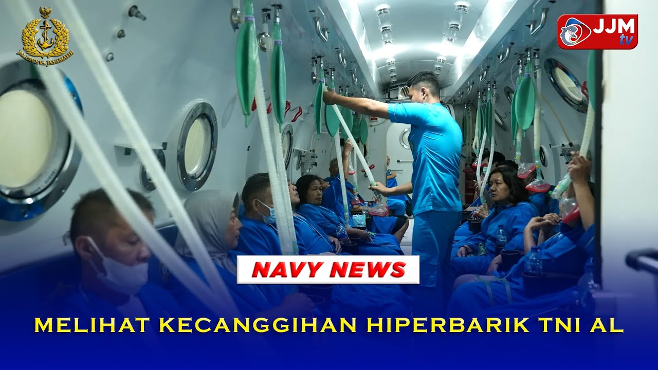 Navy News - MELIHAT KECANGGIHAN HIPERBARIK TNI AL - YouTube