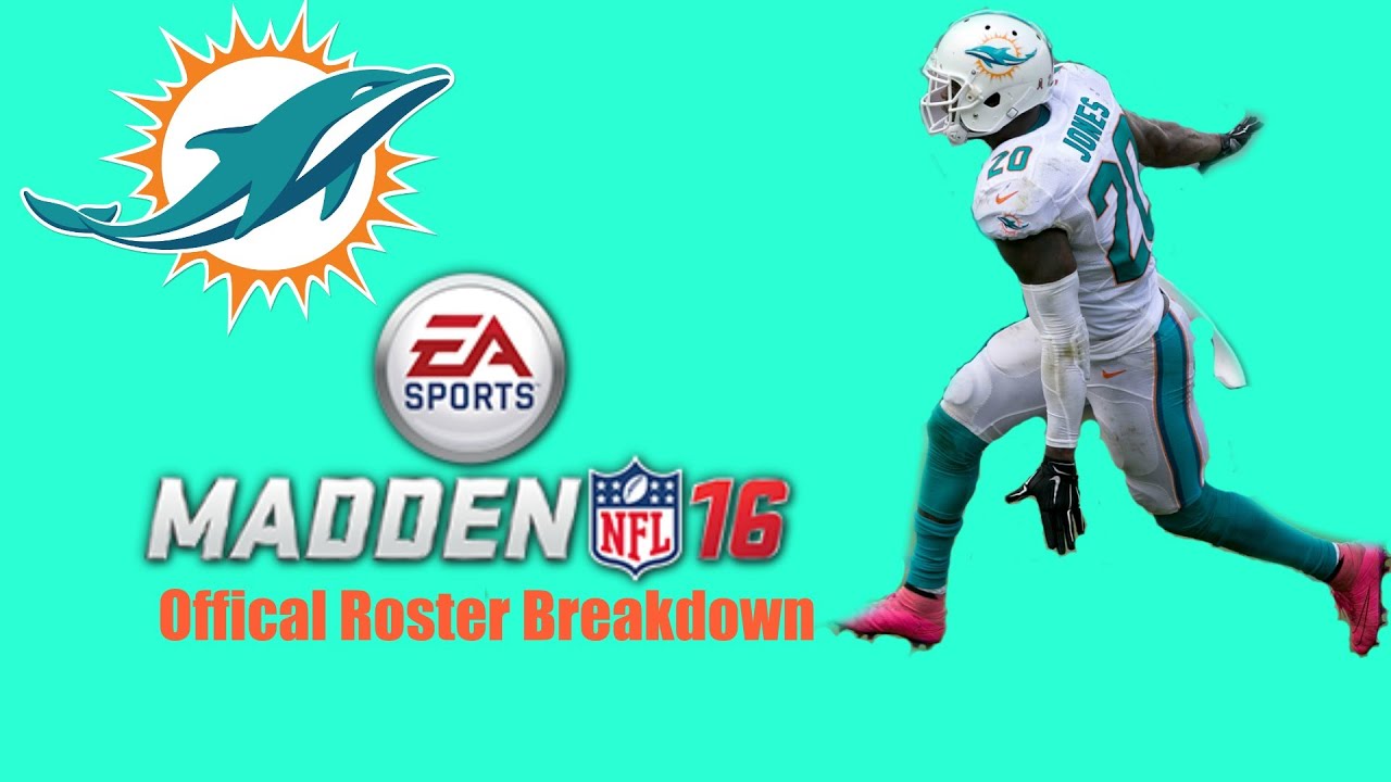 Miami Dolphins Official Roster- Madden 16 - YouTube
