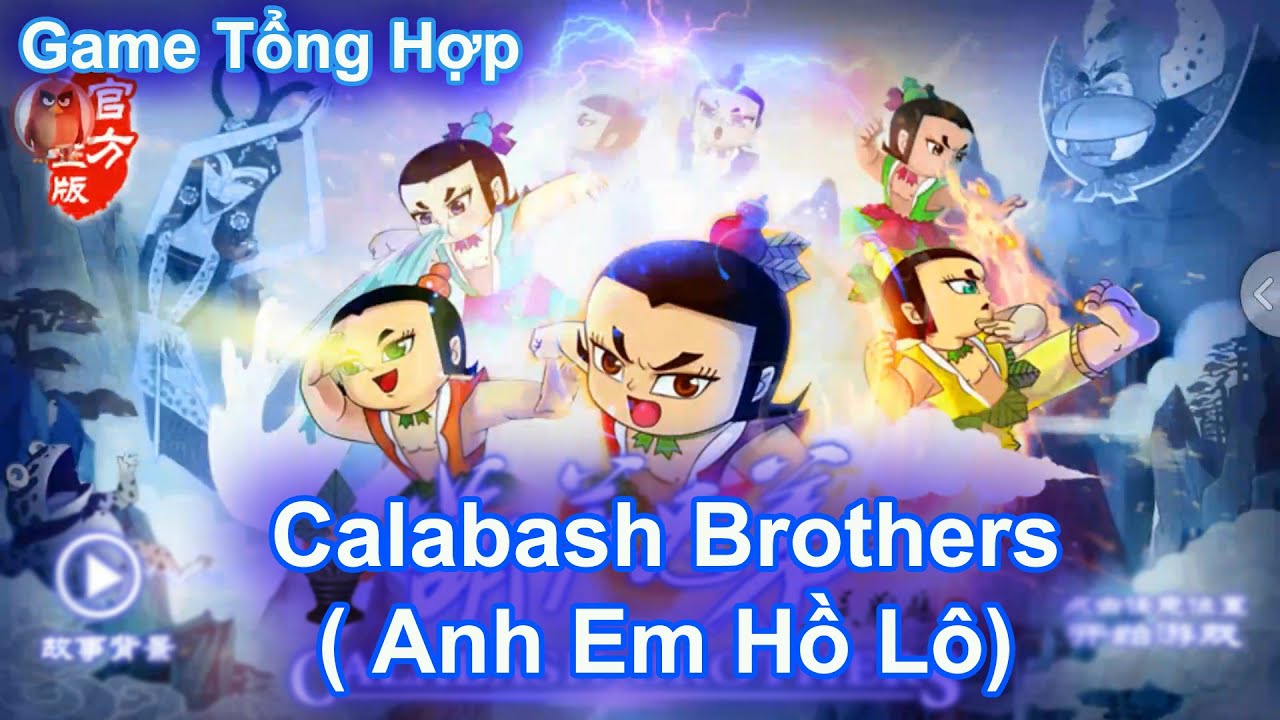 [Android/iOS] - Anh em Hồ lô (Calabash Brothers) - Game Chiến Thuật Cực ...
