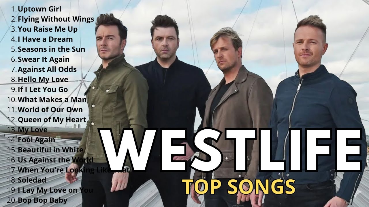 Westlife Greatest Hits Full Album — Heart-Shaking Playlist of Love ...