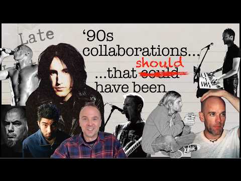 What could have been | '90s & '00s alt rock collaborations