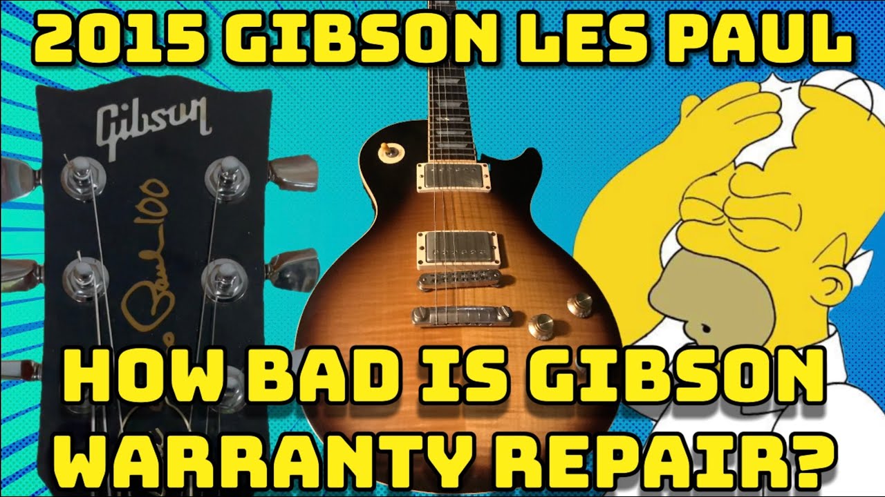 My 2015 Gibson Les Paul Classic MY TRUTH OF GIBSONS FAILURE - YouTube