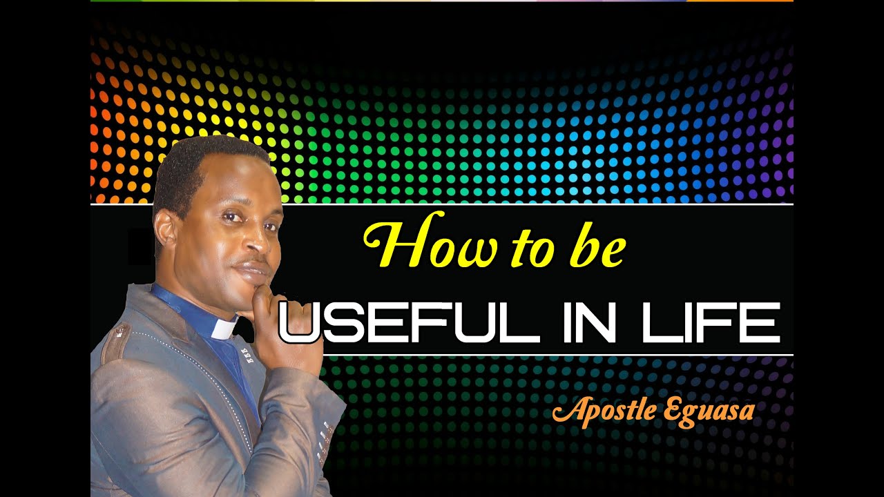 How to be useful in life - YouTube