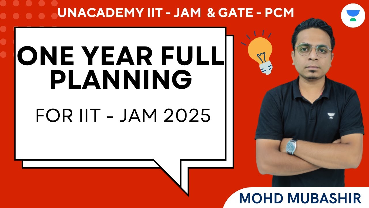 One Year Full Planning for IIT JAM 2025 | IIT - JAM Physics | Mohd Mubashir - YouTube