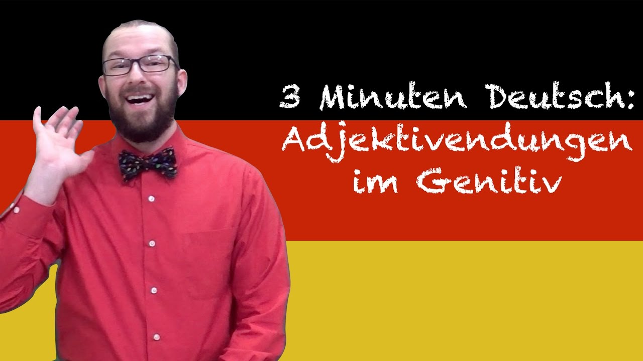 German Adjective Endings in Genitive Case - 3 Minuten Deutsch #61 ...