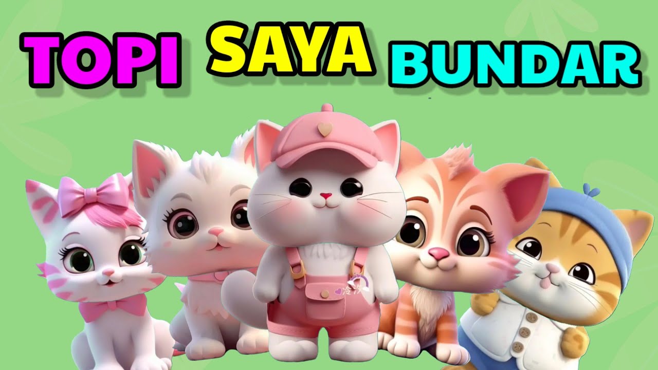 Topi saya bundar - lagu anak indonesia populer - YouTube