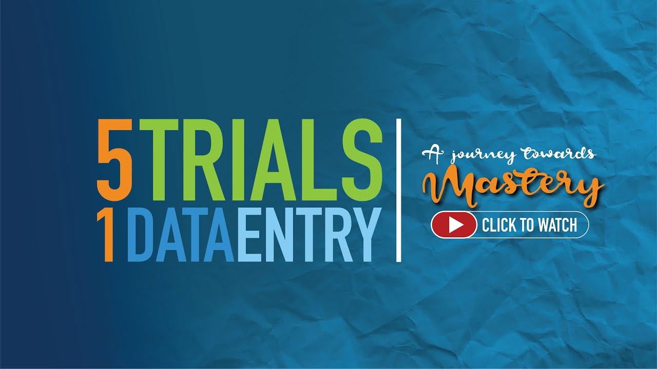 5 Trials Equals 1Data Entry | A Journey Towards Mastery - YouTube