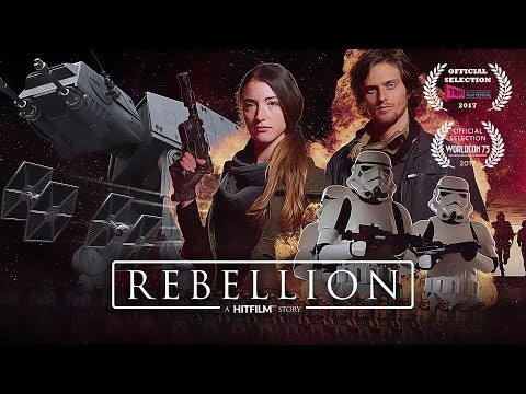 Rebellion | A Star Wars-style fan film | Made using HitFilm Express