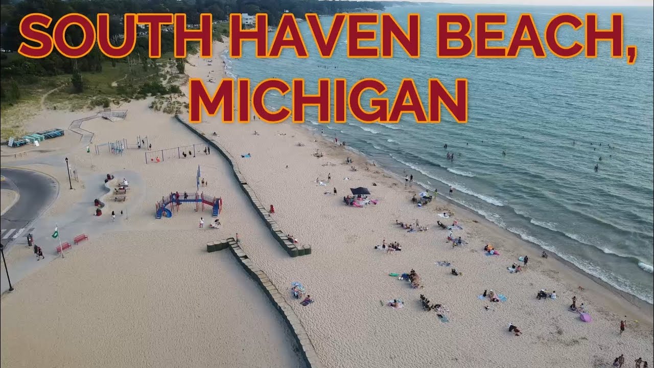 SOUTH HAVEN BEACH, MICHIGAN | DAY 1 PART 1 - YouTube
