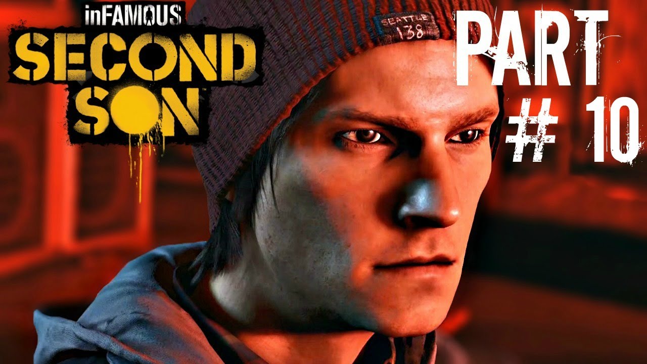 Let's Play Infamous: Second Son - Part 10 (Cole's Legacy Part 2 & 3 ...