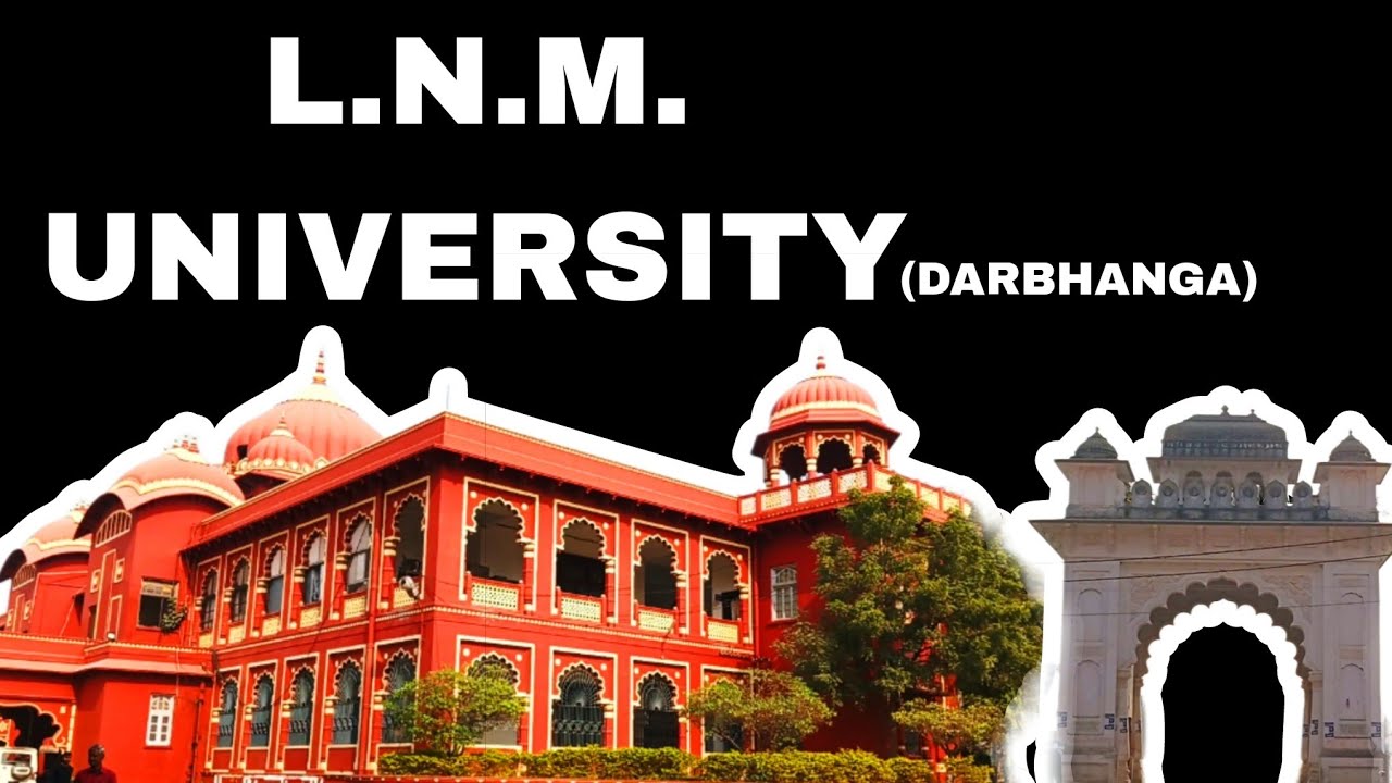 LNMU | ललित नारायण मिथिला विश्वविद्यालय | LNMU Campus | #lnmu #lnmu_new ...