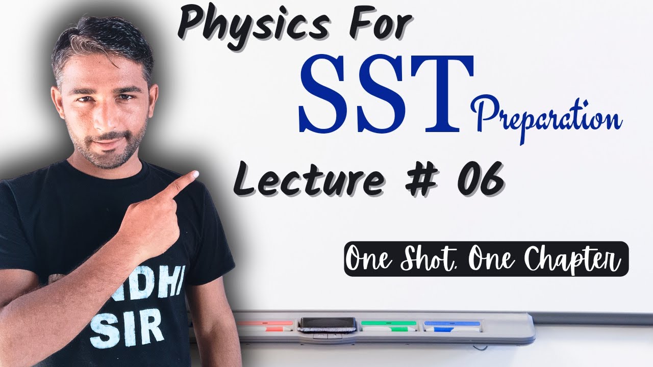 SST test Preparation Physics Lecture 06 | SST SPSC MCQs | HST SST ...
