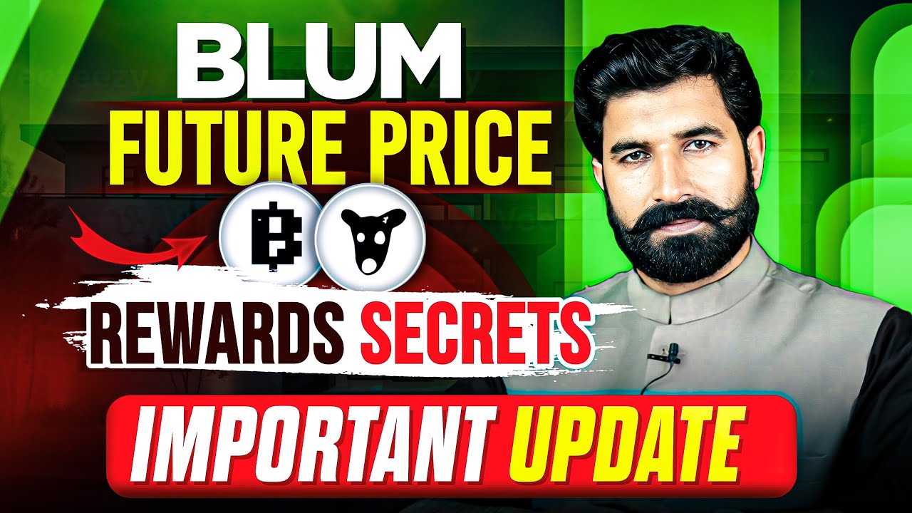 BLUM Future Price? | $BLUM $DOGS Rewards Secrets | Important Update | BLUM Airdrop news ...