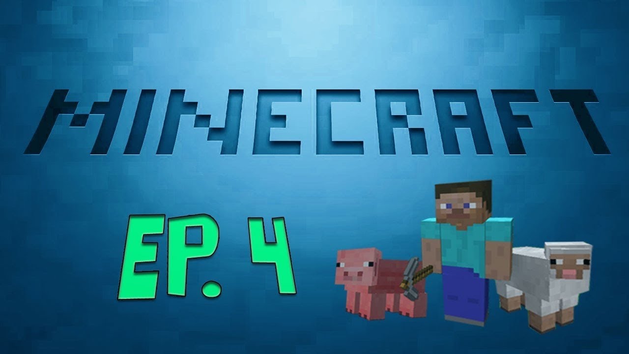 Minecraft #4 - YouTube