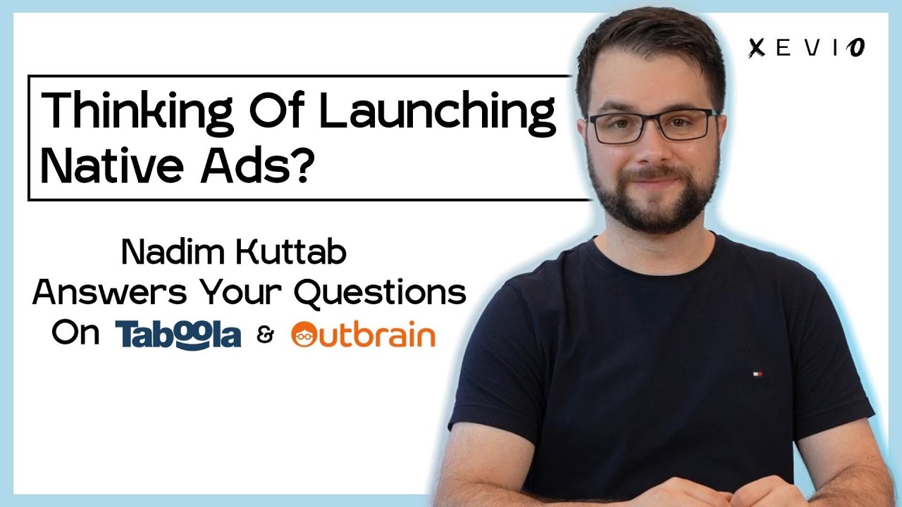Intro: Thinking Of Launching Native Ads? Nadim Kuttab Answers Your ...