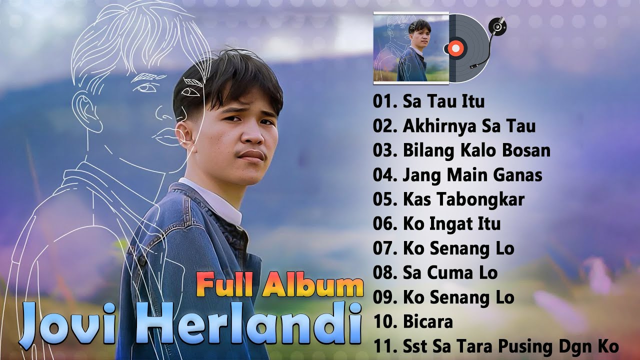 Jovi Herlandi Full Album 2023 TERBAIK ~ Lagu Timur Indonesia Terbaik Dan Terpopuler 2023 TOP ...