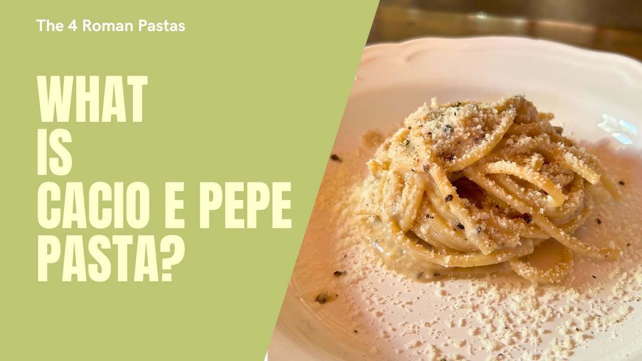 What Is Cacio e Pepe Pasta? It's One of the 4 Roman Pastas! | Local ...