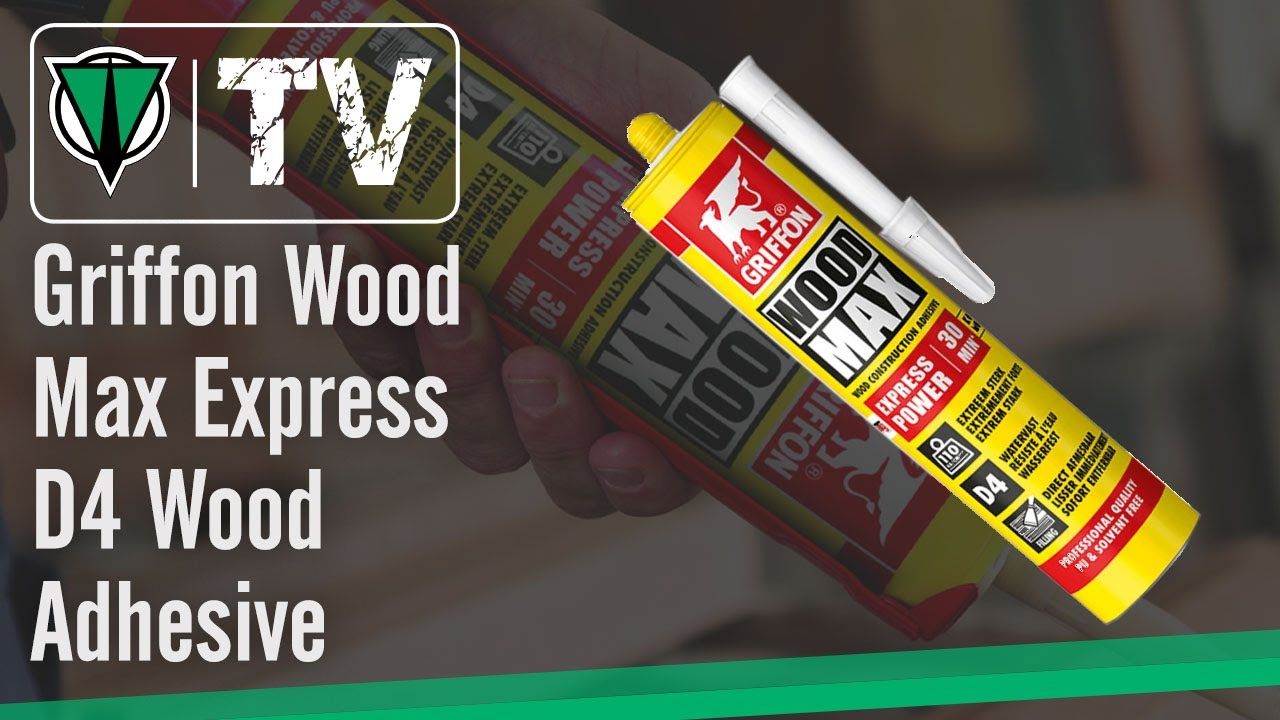 Griffon Wood Max Express D4 Wood Adhesive 290ml - YouTube