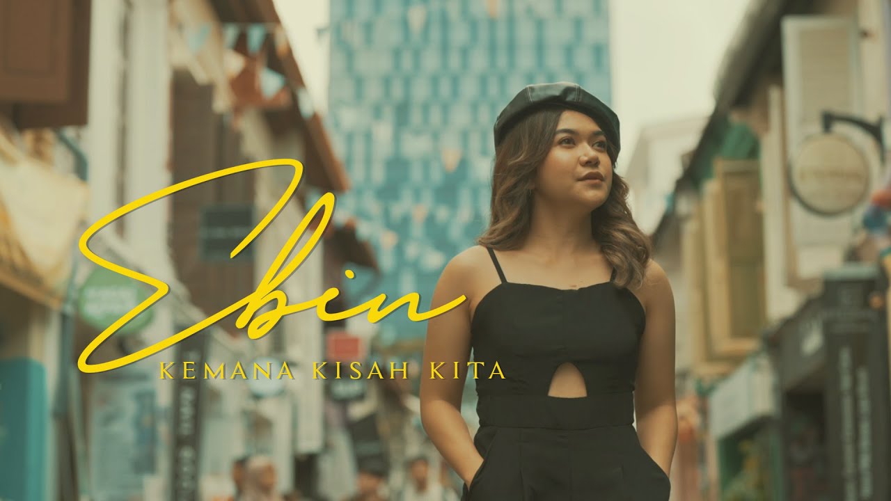 EBIN - KEMANA KISAH KITA (OFFICIAL MUSIC VIDEO) - YouTube Music