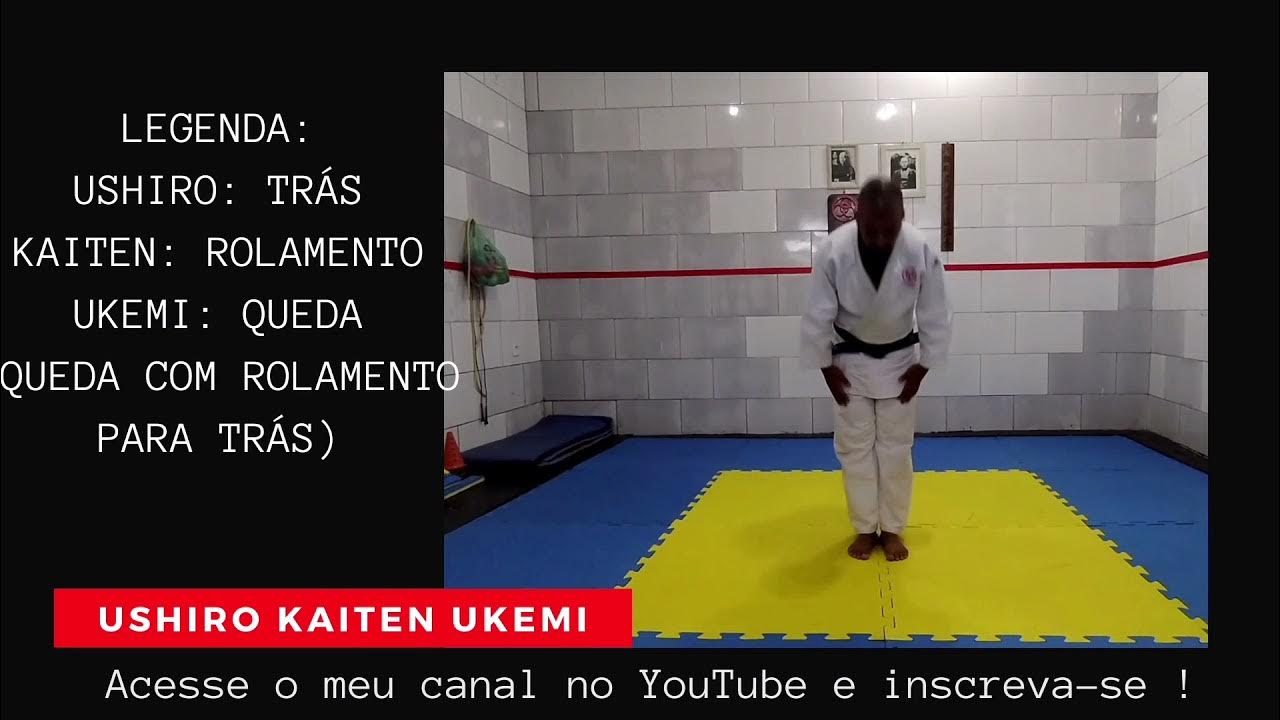 USHIRO KAITEN UKEMI (QUEDA COM ROLAMENTO PARA TRÁS) - YouTube