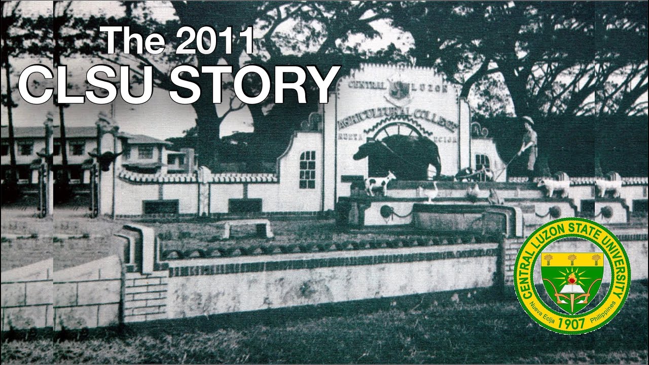 CLSU Story 2011 - The Central Luzon State University Story 2011 - YouTube