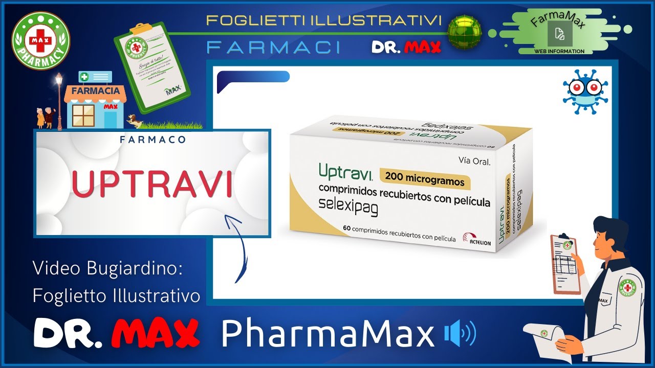 Cos'è il 💊 Farmaco UPTRAVI 🗺️ Foglietto Illustrativo Bugiardino 👔 ᗪᖇ ...