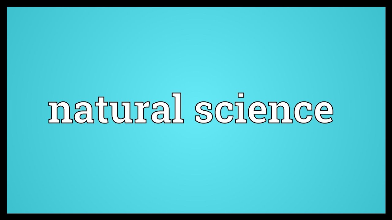 Natural science Meaning - YouTube