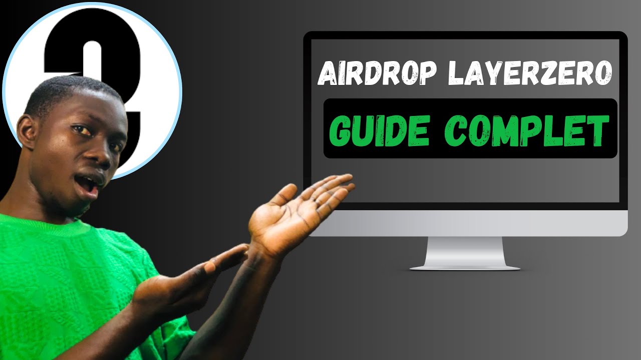 Airdrop LayerZero : Token ZRO confirmé, Guide Complet - YouTube