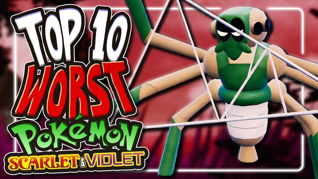 Top 10 WORST Pokemon in Scarlet and Violet - YouTube