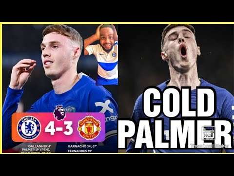 CHELSEA 4:3 MAN UTD. COLD PALMER ON THE RESCUE 😳😳 - YouTube