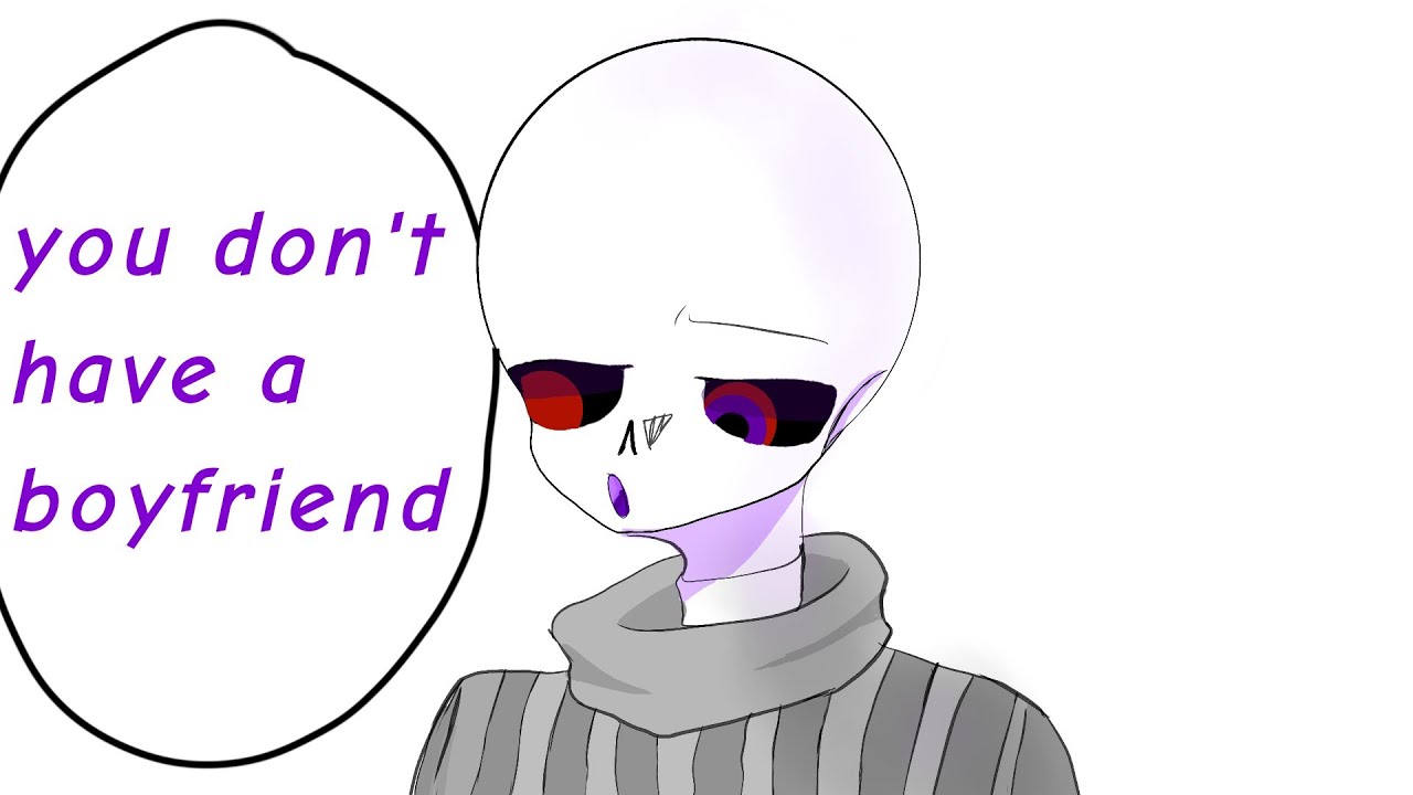 I do have a boyfriend [meme]|ft.undertale sans au / dussic child and ...