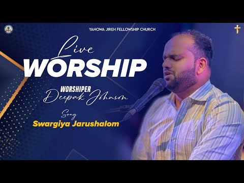Live Worship Deepak Johnson Masih Song Live Meeting Swargiya Jarushalom