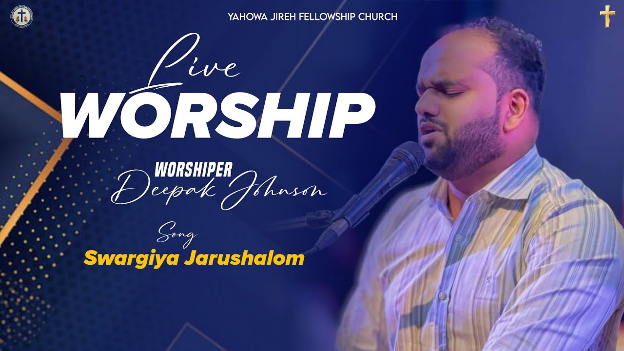 Live Worship Deepak Johnson Masih Song Live Meeting Swargiya Jarushalom ...