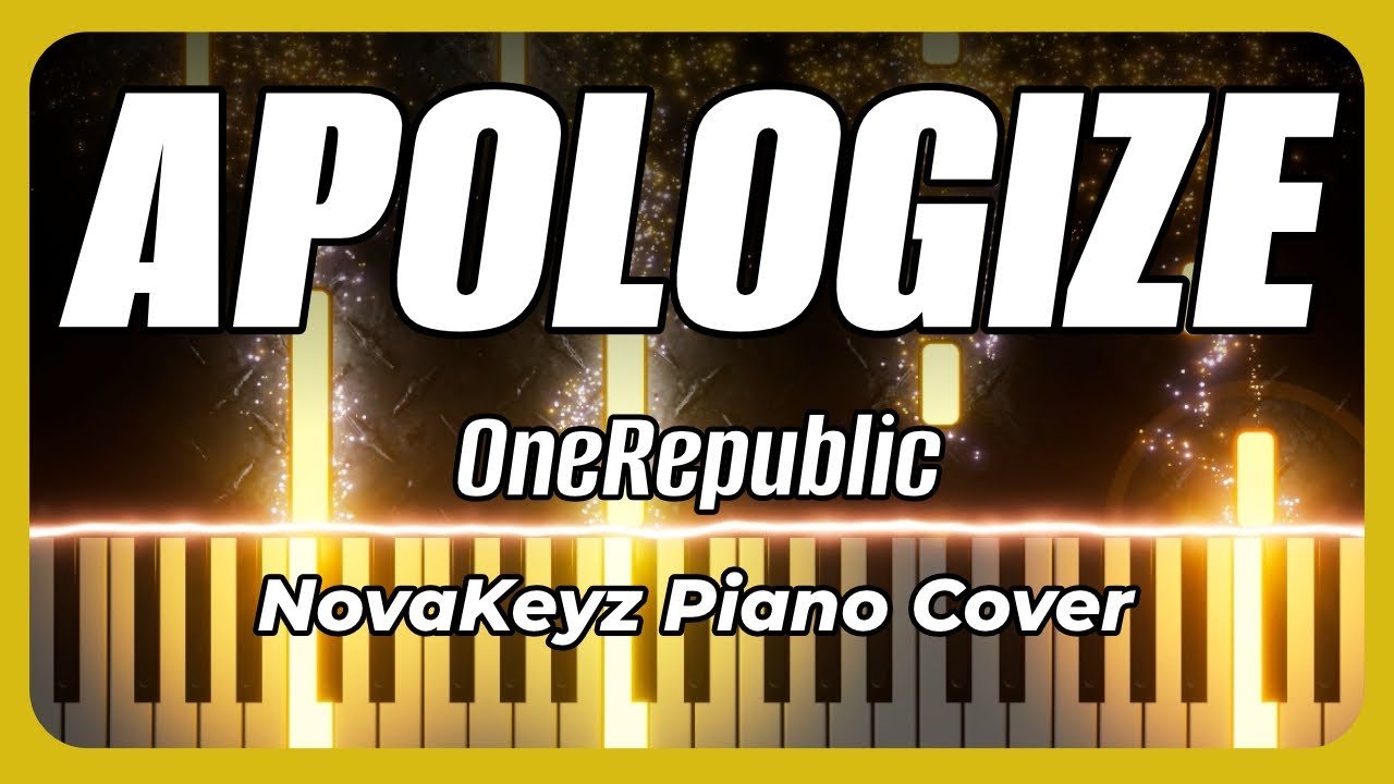 Apologize: OneRepublic (Piano Cover) - YouTube