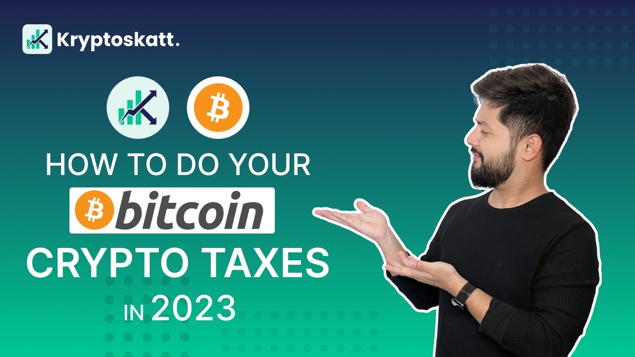 How to quickly do your BITCOIN TAXES in 2023 using Kryptoskatt - YouTube