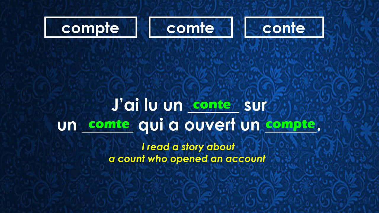 Compte comte conte - French Homophones - YouTube